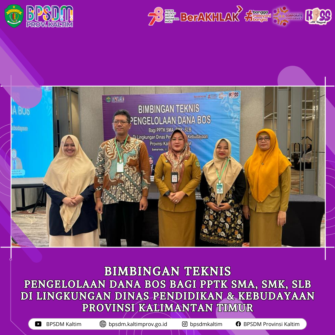 Bimbingan Teknis Pengelolaan Dana BOS bagi PPTK SMA, SMK, SLB di ...