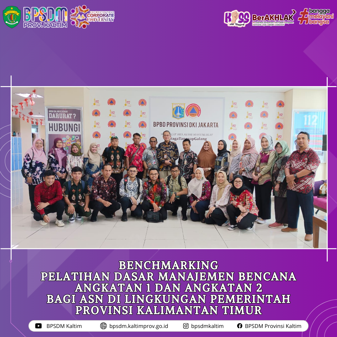Benchmarking Pelatihan Dasar Manajemen Bencana Angkatan 1 dan 2 ke BPBD ...