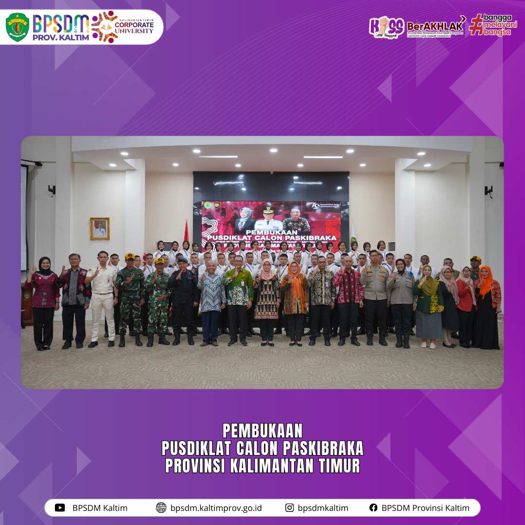 Upacara Pembukaan Pusdiklat Calon Paskibraka Kaltim Tahun 2024 - BPSDM ...