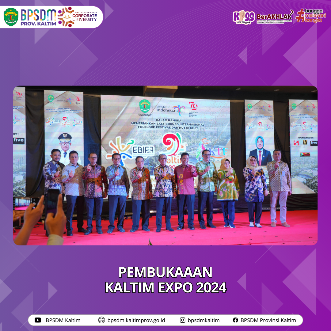 Pembukaan Kaltim Expo 2024 - BPSDM Provinsi Kalimantan Timur