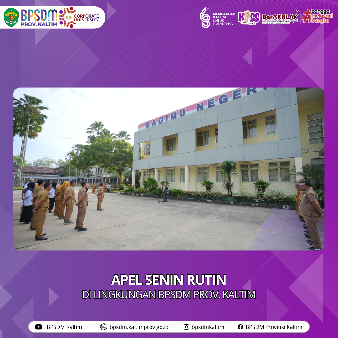Apel Senin Di Lingkungan BPSDM Kaltim - BPSDM Provinsi Kalimantan Timur