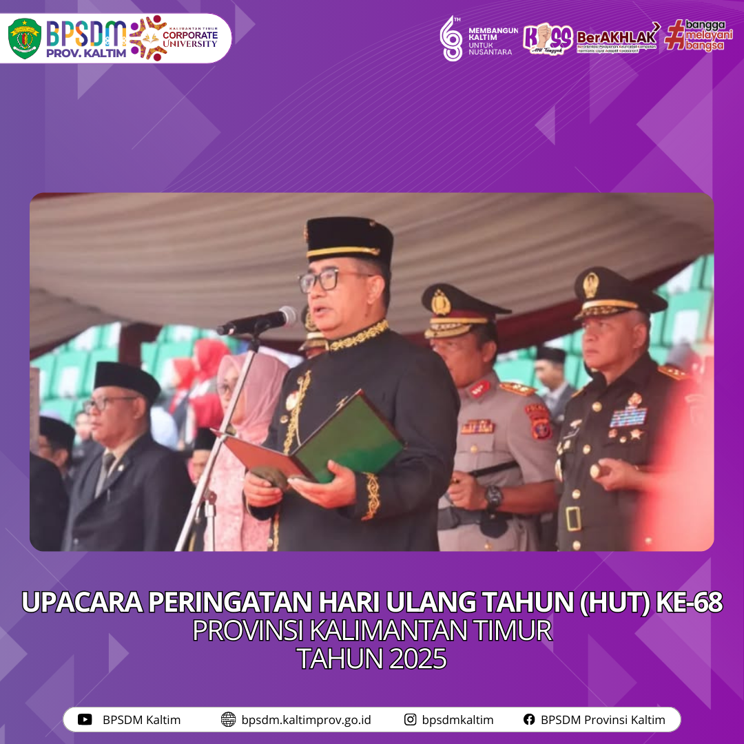 Upacara Peringatan HUT Ke-68 Provinsi Kaltim Tahun 2025 - BPSDM ...